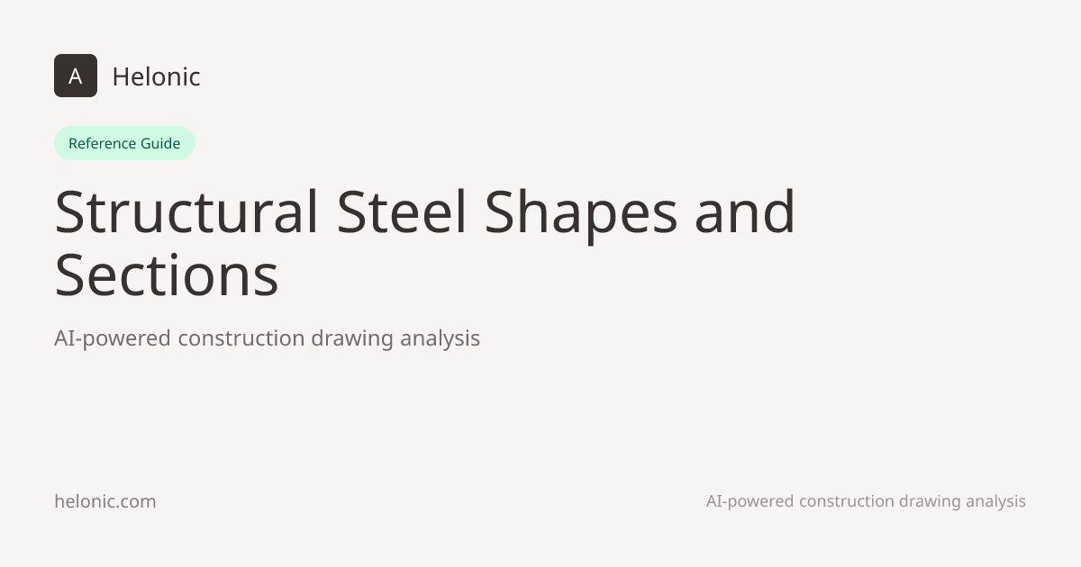 Structural Steel Shapes and Sections: Sizes, Grades, and Where to Use ...